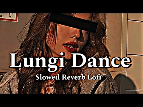 Lungi Dance [ Slowed Reverb Lofi] Support 😫 FF_Lofi2 | Yo Yo Honey Singh | Shahrukh Khan | Deepika