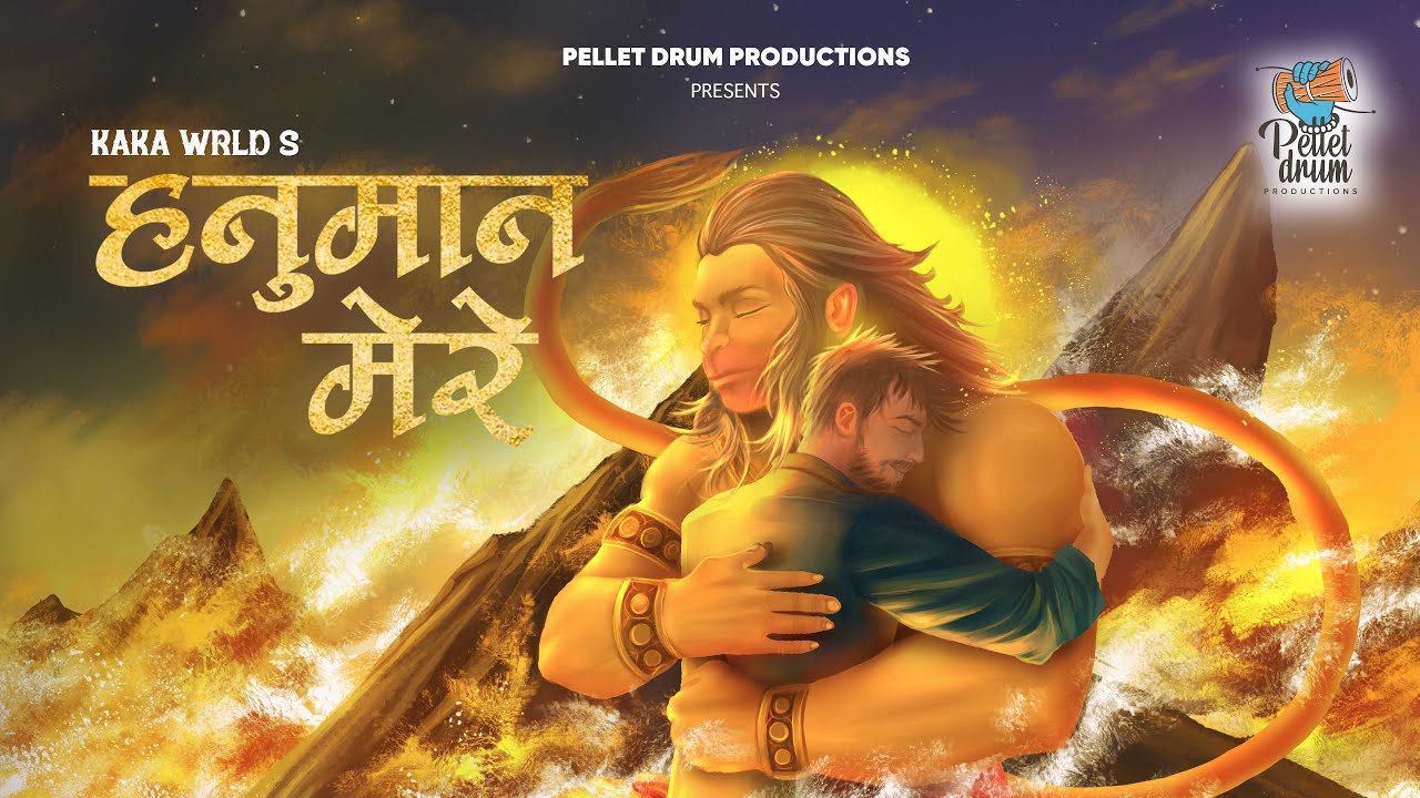 Kaka WRLD - Hanuman Mere | Official Video | Pellet Drum Productions ...
