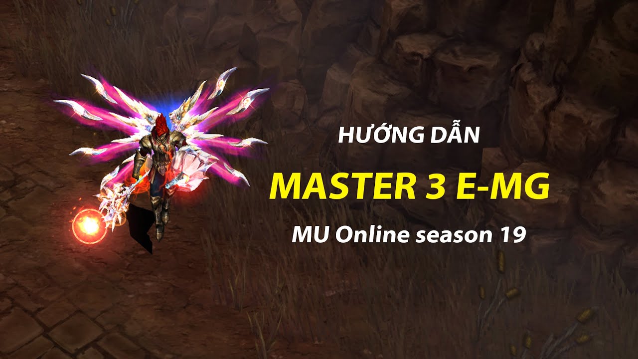 Hướng dẫn chi tiết cách tăng Master 3 cho MG Phép - eMG | MU Online ...