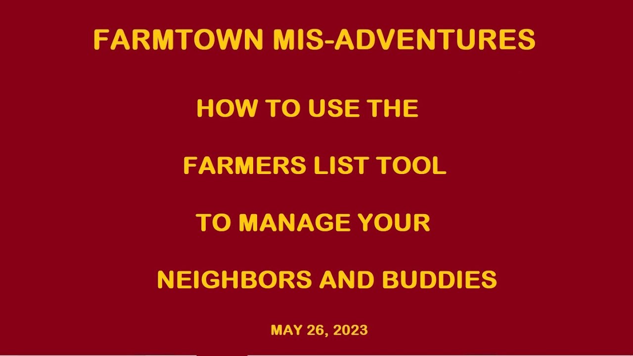 HOW TO USE THE FARMTOWN FARMERS LIST - YouTube