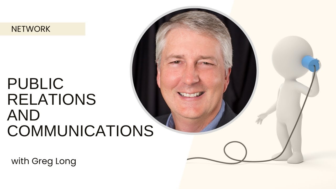 Public Relations and Communications - Greg Long - YouTube