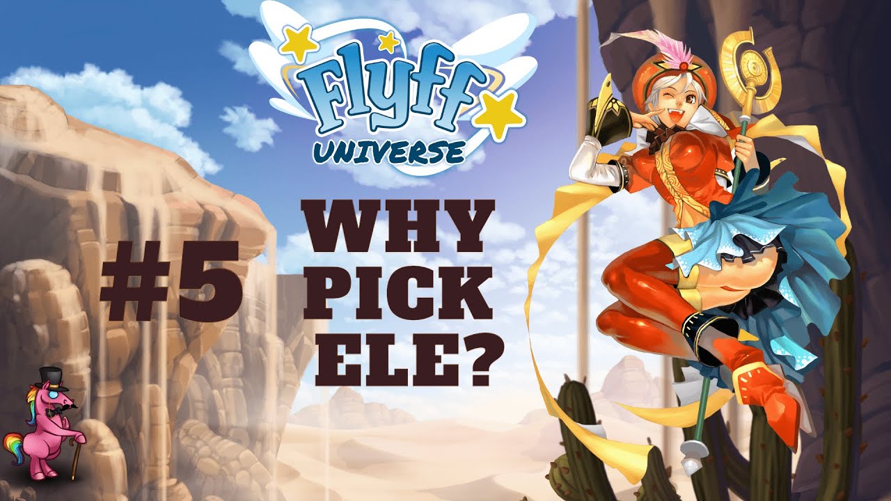 Flyff Universe #5 What Class to Pick? Featuring Elementor - YouTube