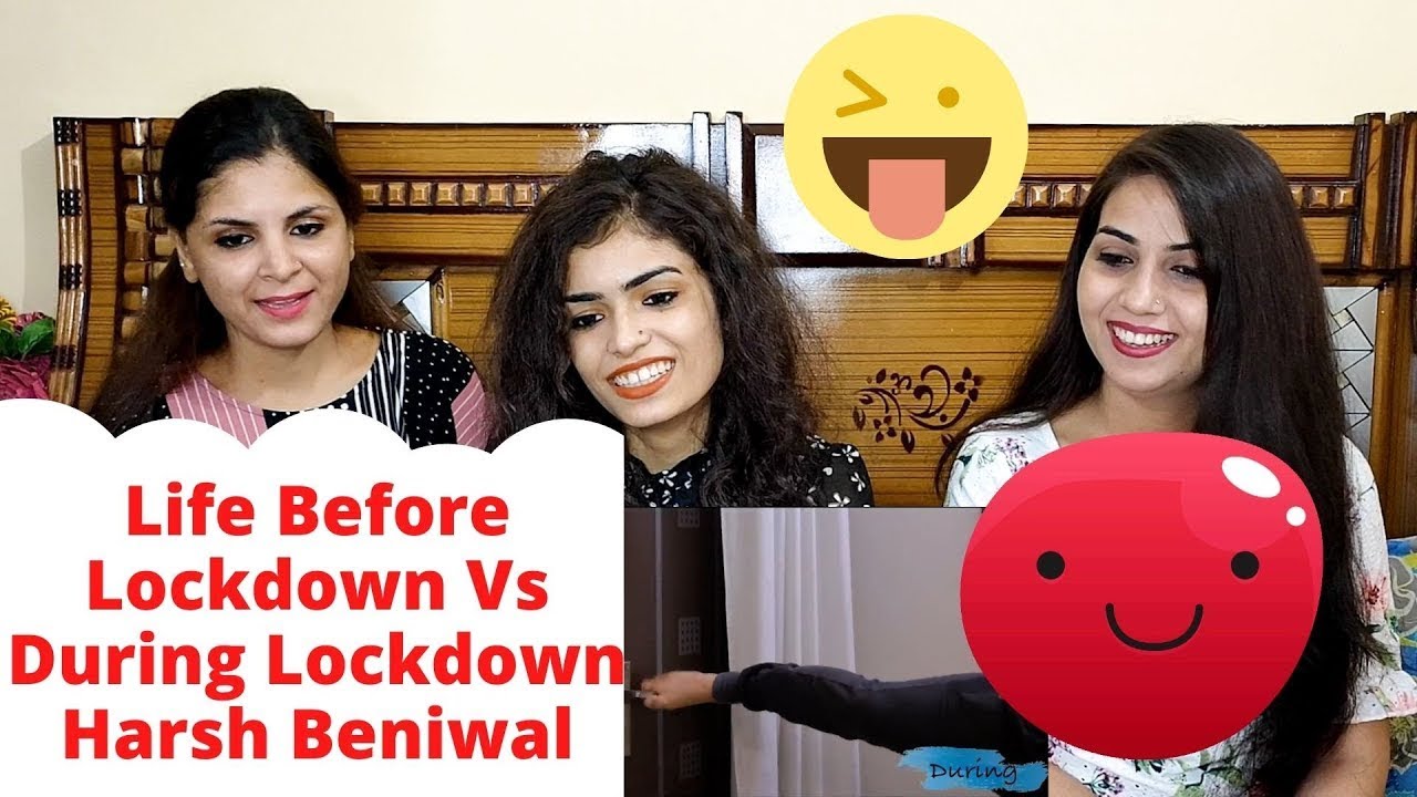 Life Before Lockdown Vs During Lockdown | Harsh Beniwal | REACTION ...
