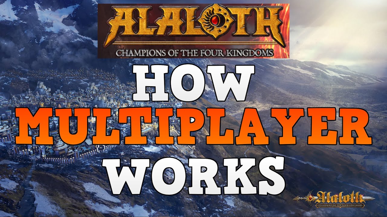 Alaloth Multiplayer and how it works - YouTube