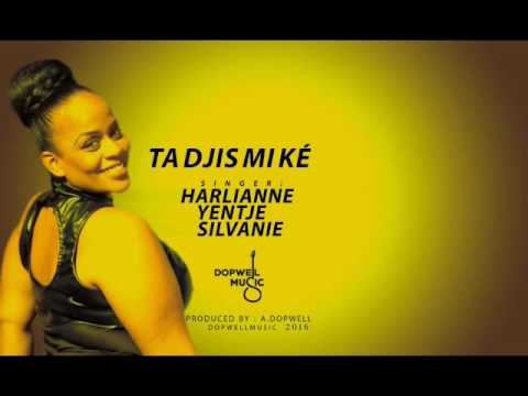 TA DJIS MI KE  HARLIANNE YENTJE SILVANIE  FT DOPWELL  MUSIC