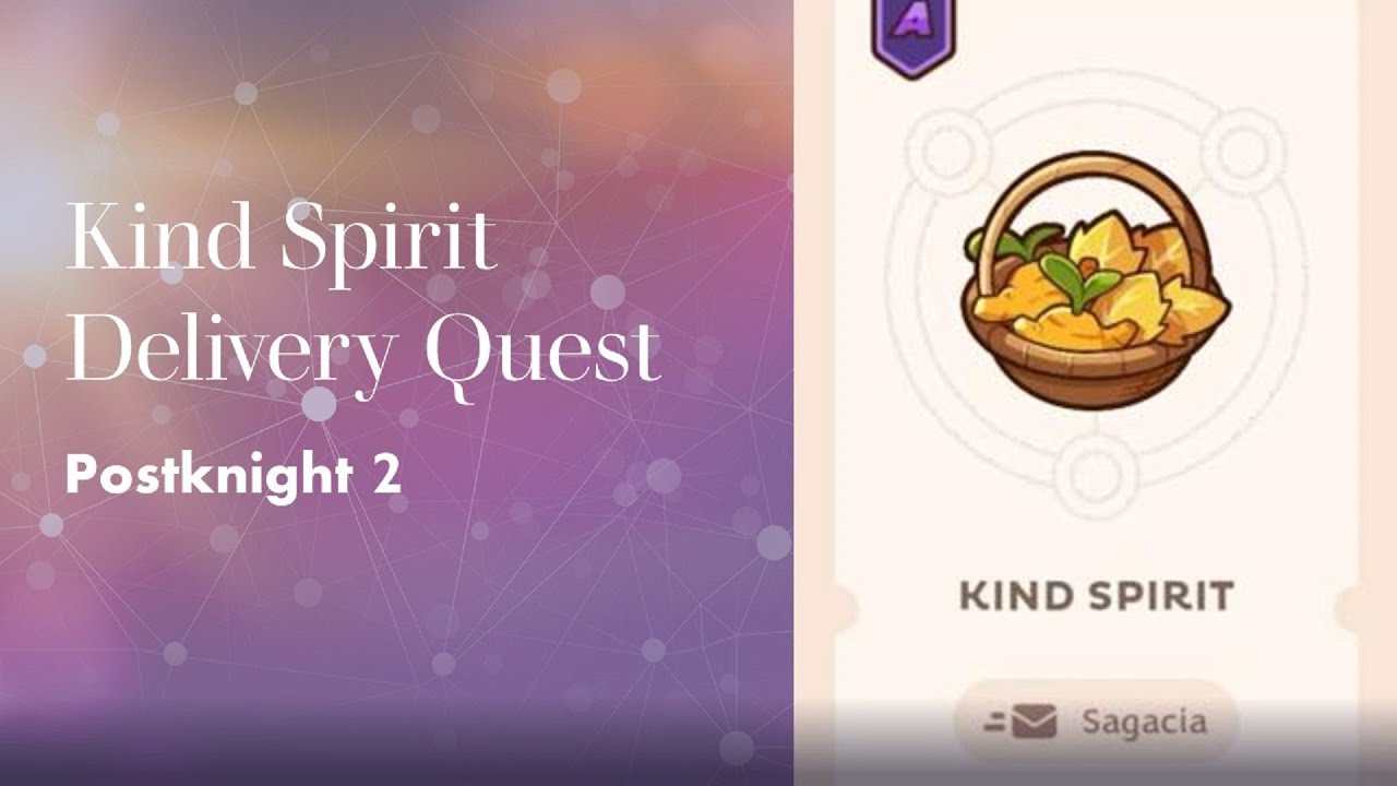 Postknight 2: Kind Spirit Delivery Quest - YouTube