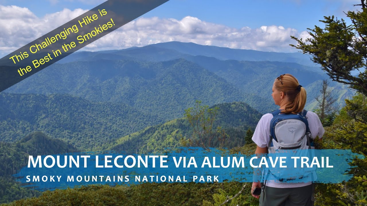 Mount LeConte via Alum Cave Trail | Smoky Mountains National Park ...