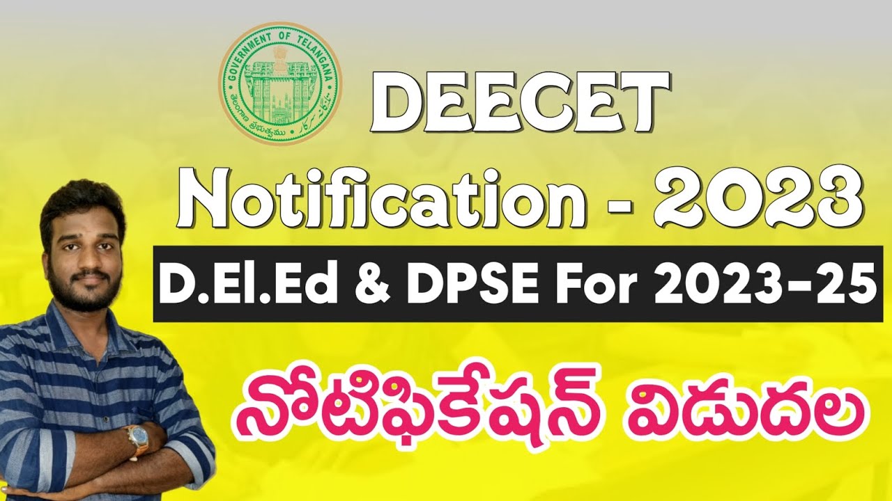 TS DEECET NOTIFICATION 2023 | D.El.Ed & DPSE Course Entrance Test ...