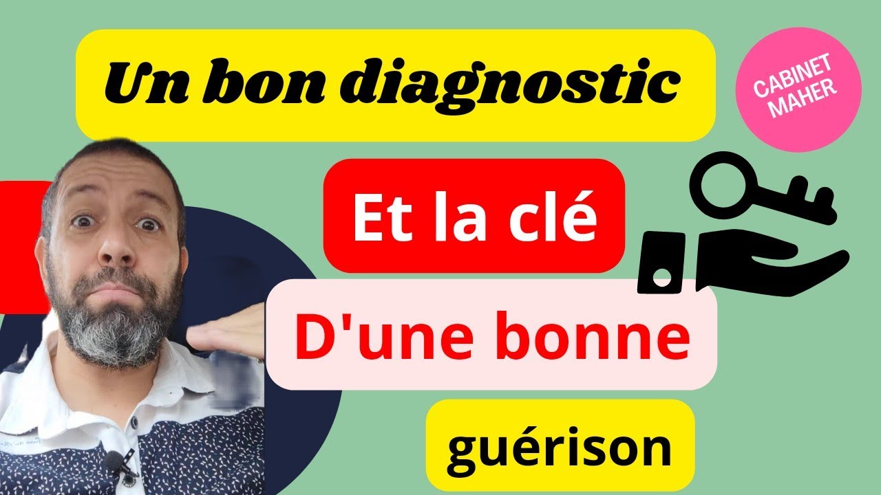 la guérison commence quand le bon diagnostic est fait - YouTube