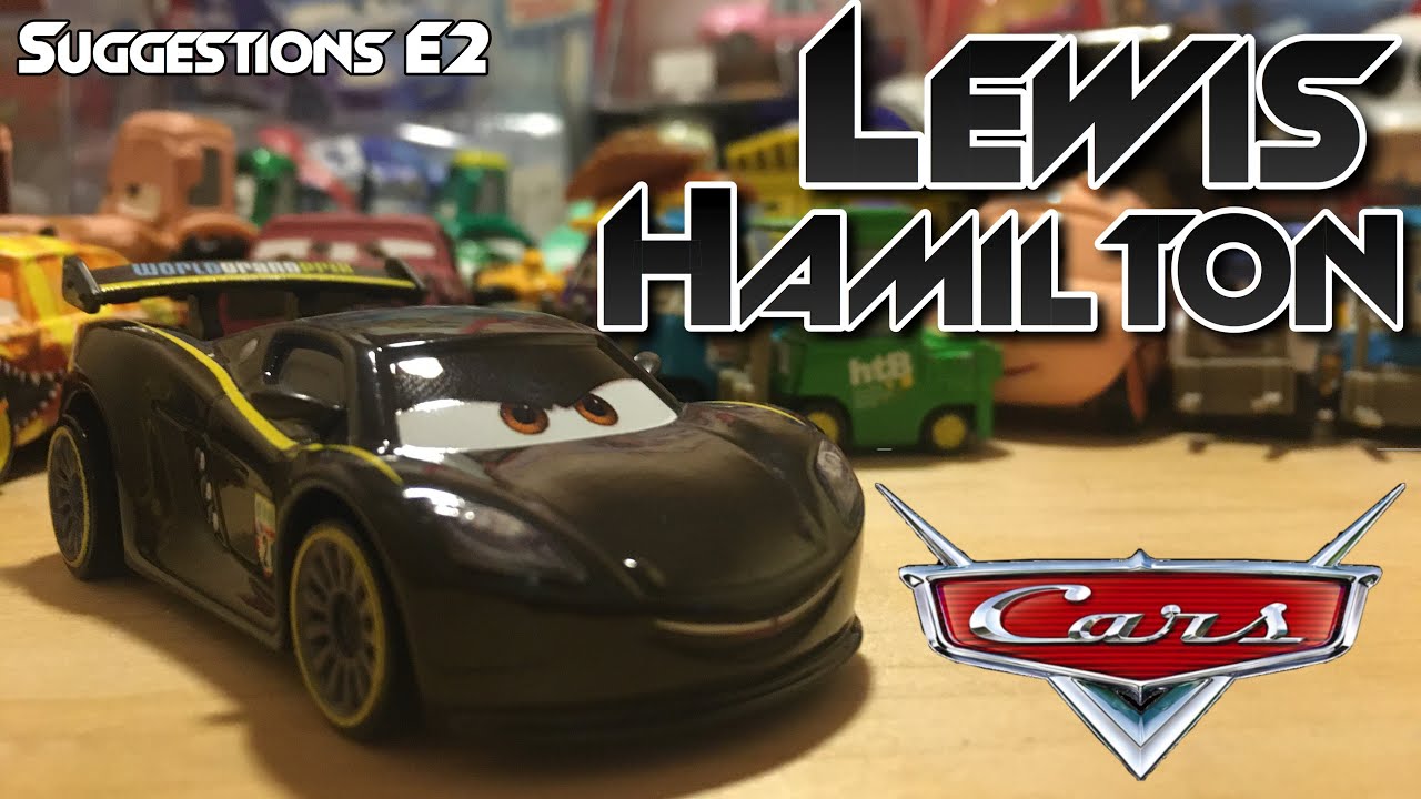 Suggestion Review Episode 2 Lewis Hamilton Disney Pixar Cars Die-Cast ...