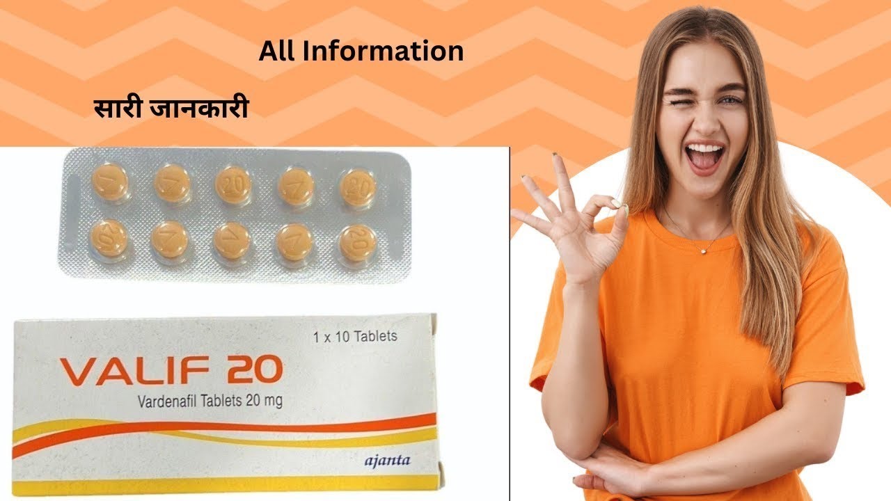 Valif 20mg Tablet of Use | Side Effects | Vardenafil | MOA | How to Use ...