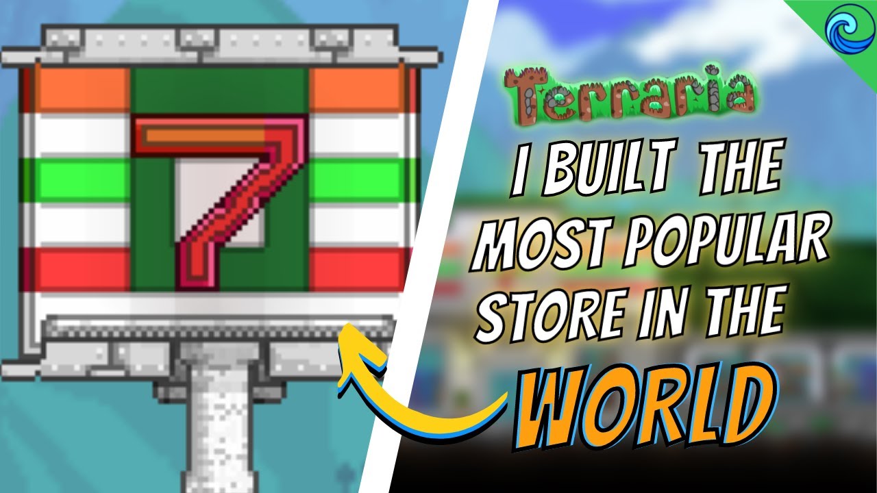 Building the MOST POPULAR STORE IN THE WORLD in Terraria || 7-Eleven ...