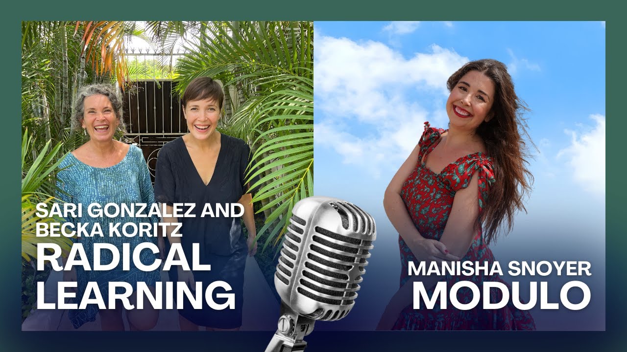 Radical Learning with Sari Gonzalez and Becka Koritz - YouTube