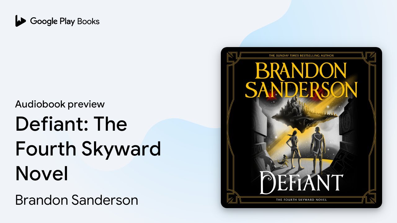 Defiant: The Fourth Skyward Novel by Brandon Sanderson · Audiobook ...