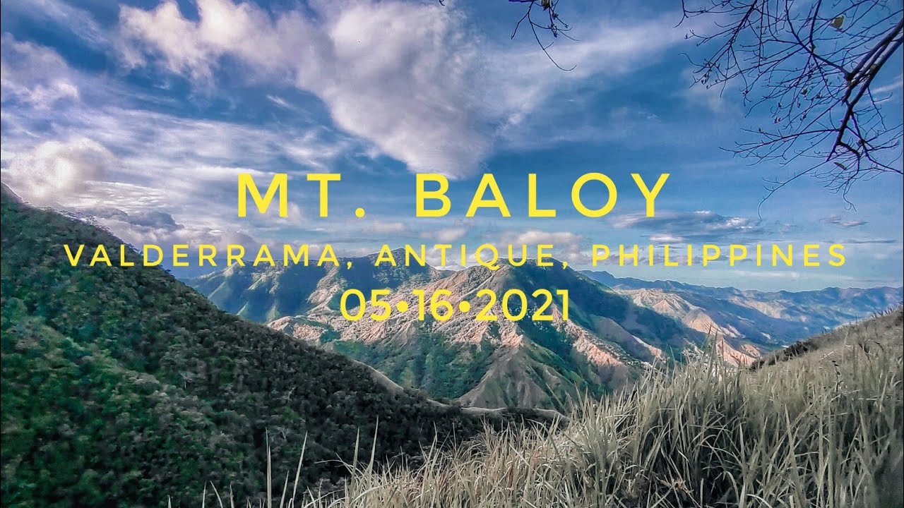 Mt. Baloy (1958masl)•Valderrama, Antique, Philippines - YouTube