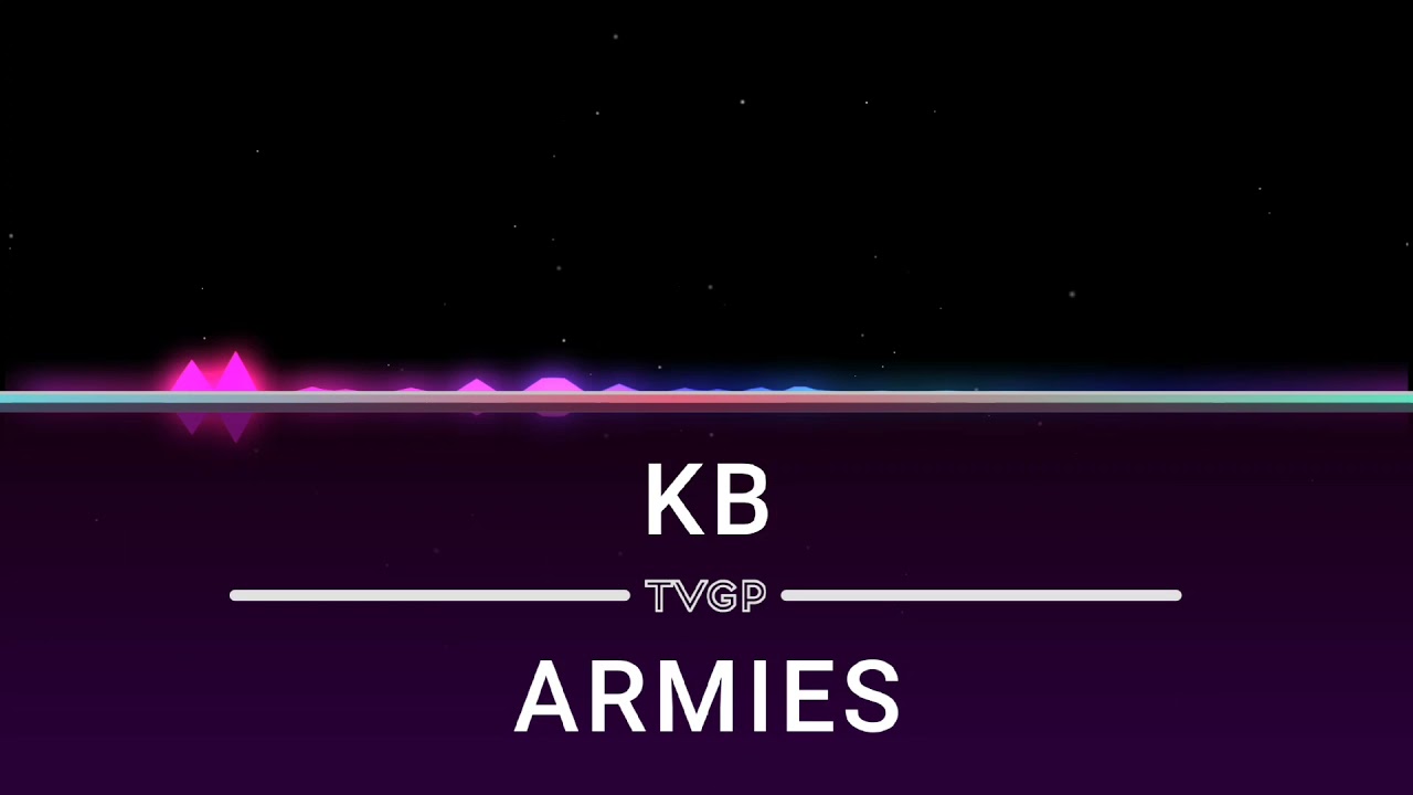 KB - ARMIES [ Bass Boost ] - YouTube
