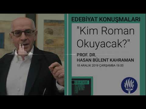 Kim Roman Okuyacak? - Prof. Dr. Hasan Bülent Kahraman