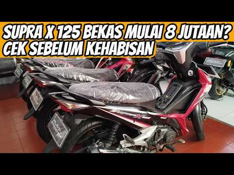 DIJUAL MOTOR BEBEK SUPRA X 125 MULAI 8 JUTAAN? MULUS PAJAK HIDUP CEK AJA KE SHOWROOM