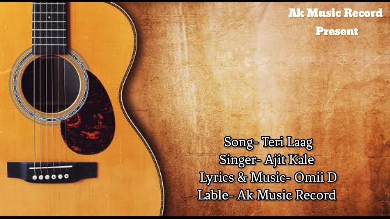 Tere Laag - Official Song Ajit Kale | Love Song | Hindi Song | New ...