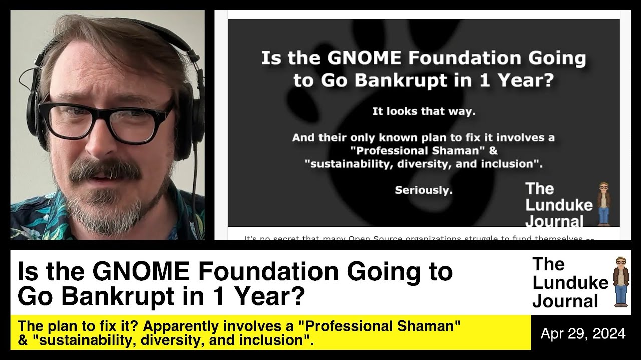 Is the GNOME Foundation Going to Go Bankrupt in 1 Year? - YouTube