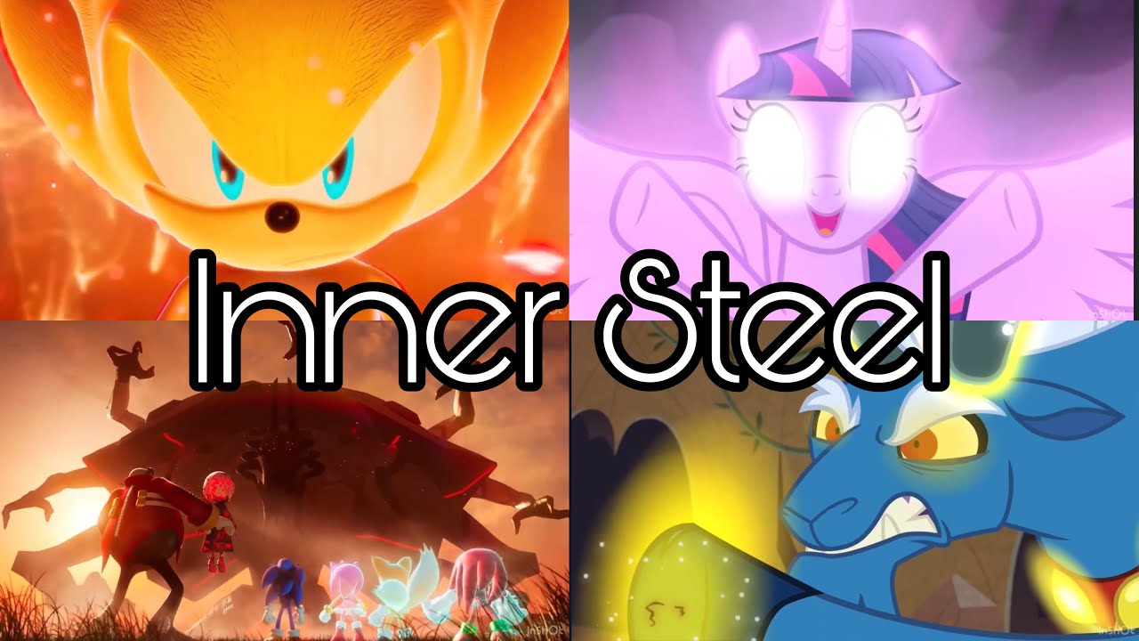 Sonic & MLP ~ Inner Steel - YouTube