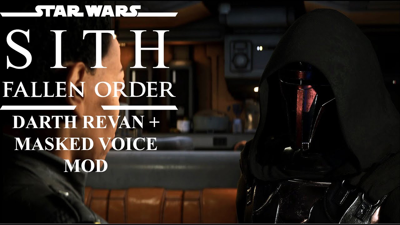Sith Fallen Order | Darth Revan + Masked Voice + Reshade + more Mods ...