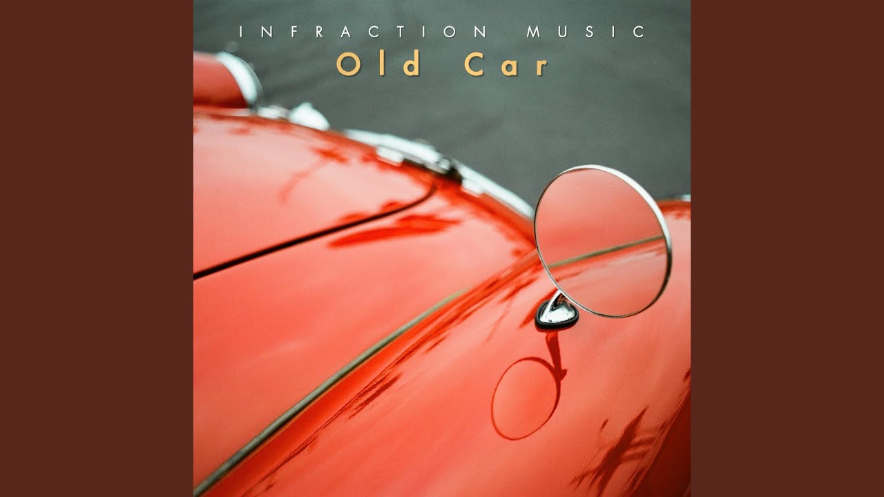 Old Car - YouTube Music