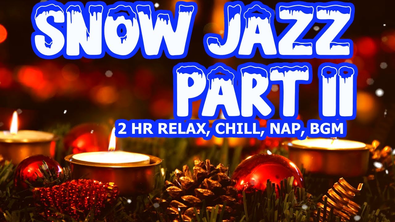 Snow Jazz Power Nap - Piano music for relaxing, better sleep, ambience ...