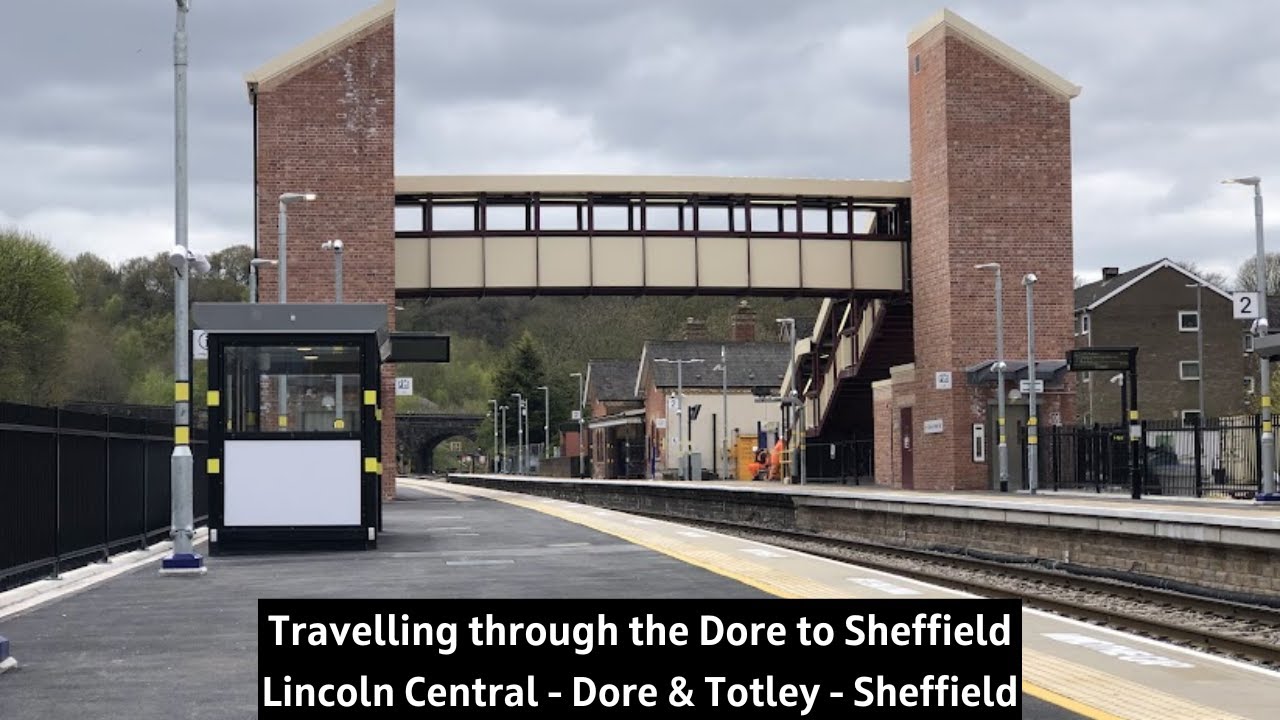 Travelling through the Dore to Sheffield (24/04/2024) - YouTube