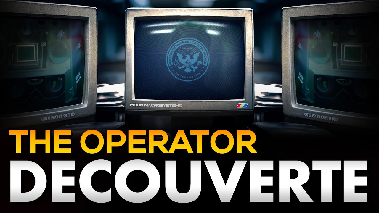 UNE ENQUÊTE HORS DU COMMUN | The Operator - GAMEPLAY FR - YouTube