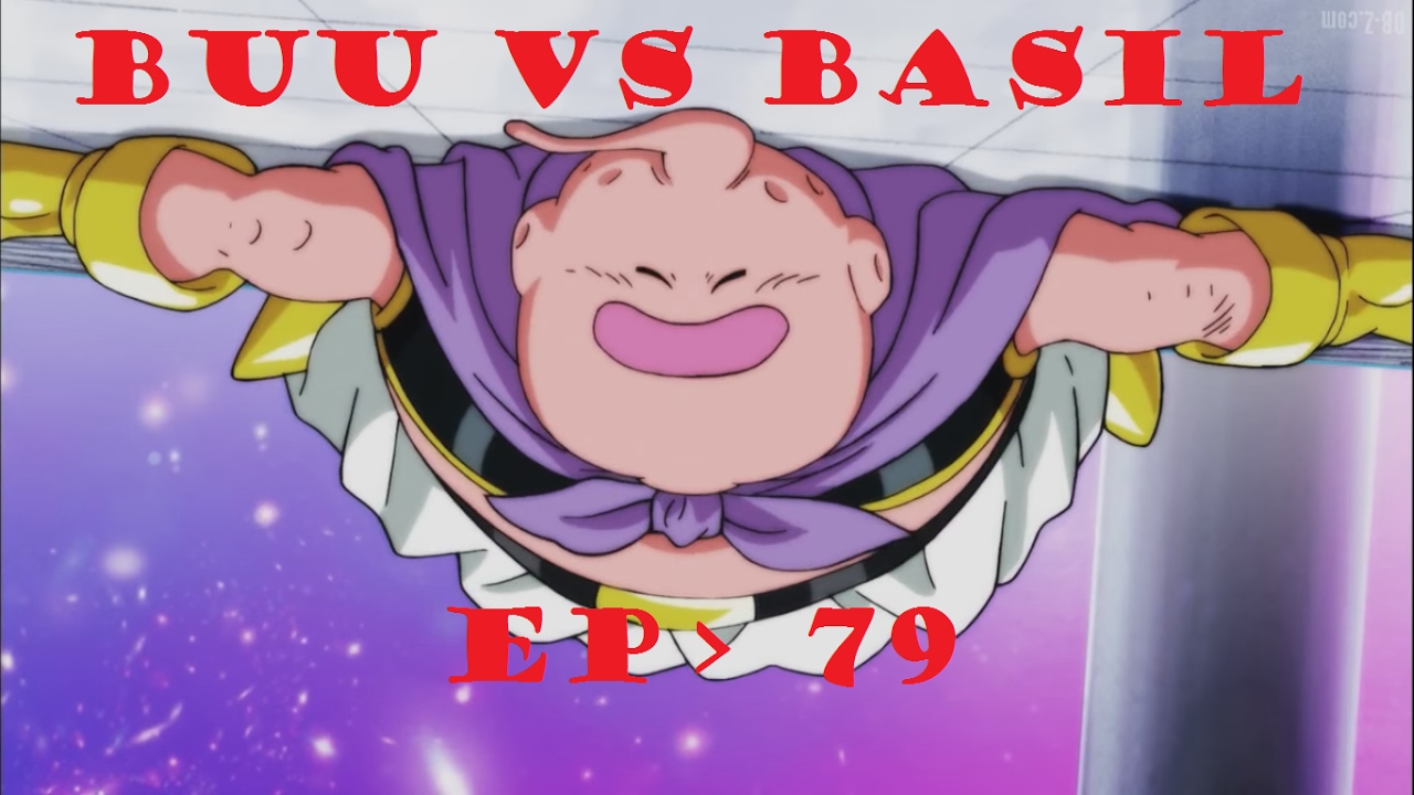 Dragon Ball Super Episode 79 Buu vs Basil - YouTube