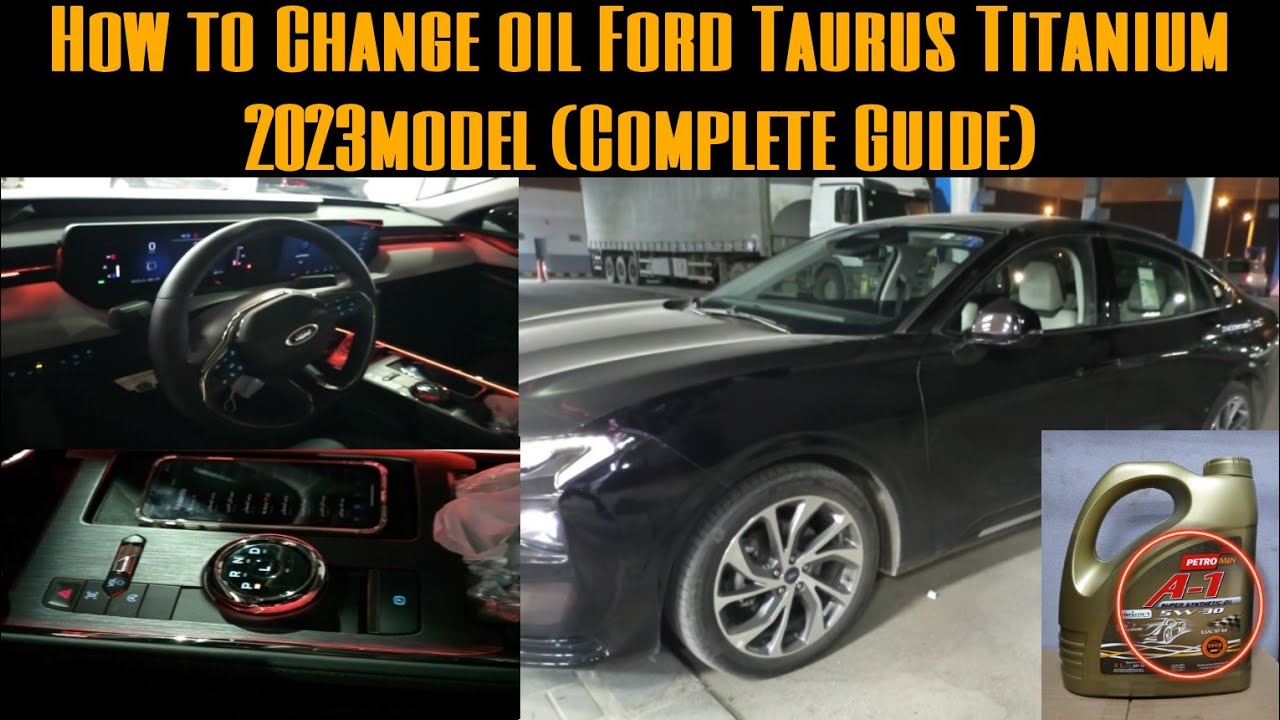 how to change oil ford Taurus titanium 2023model (complete guide) - YouTube