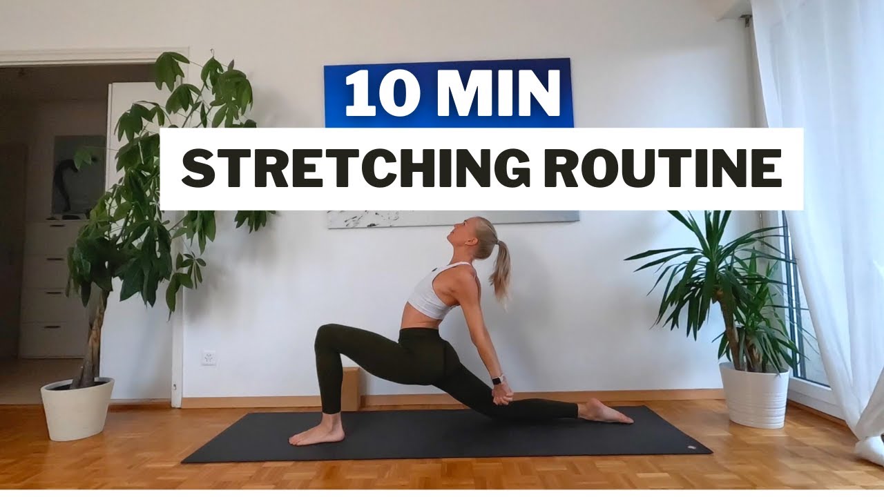 10 MIN STRETCHING ROUTINE - YouTube