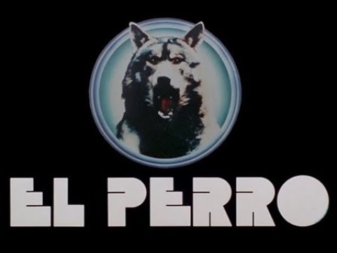 El Perro- Canción créditos, canta Angela Carrasco (1977) - YouTube