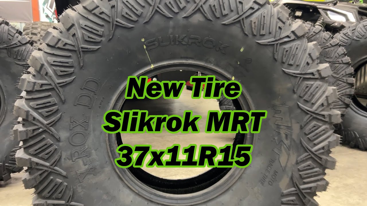 (New Tire Alert) 37x11R15 Slikrok MRT Xrox DD Sticky - YouTube