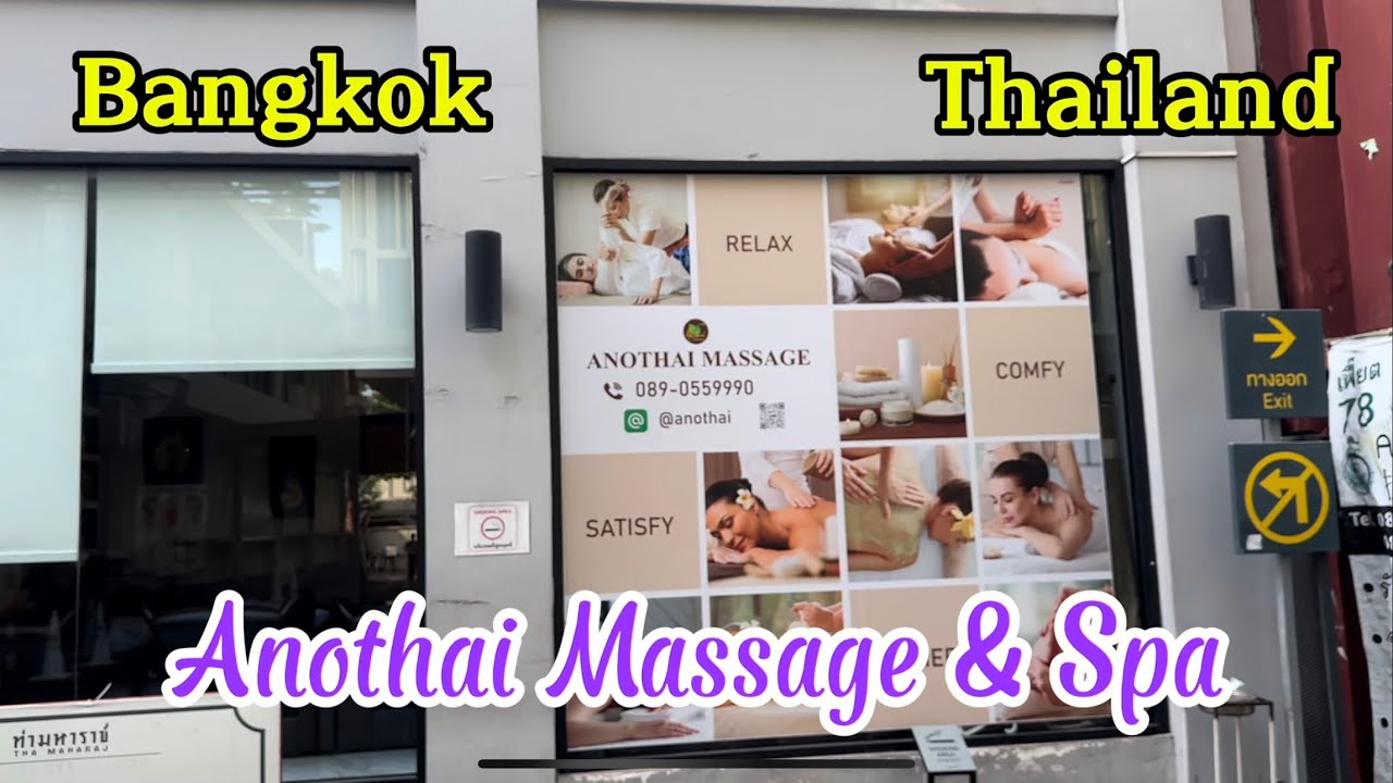 Review: Anothai Massage & Spa I Bangkok I Thailand I Thang Vu - YouTube