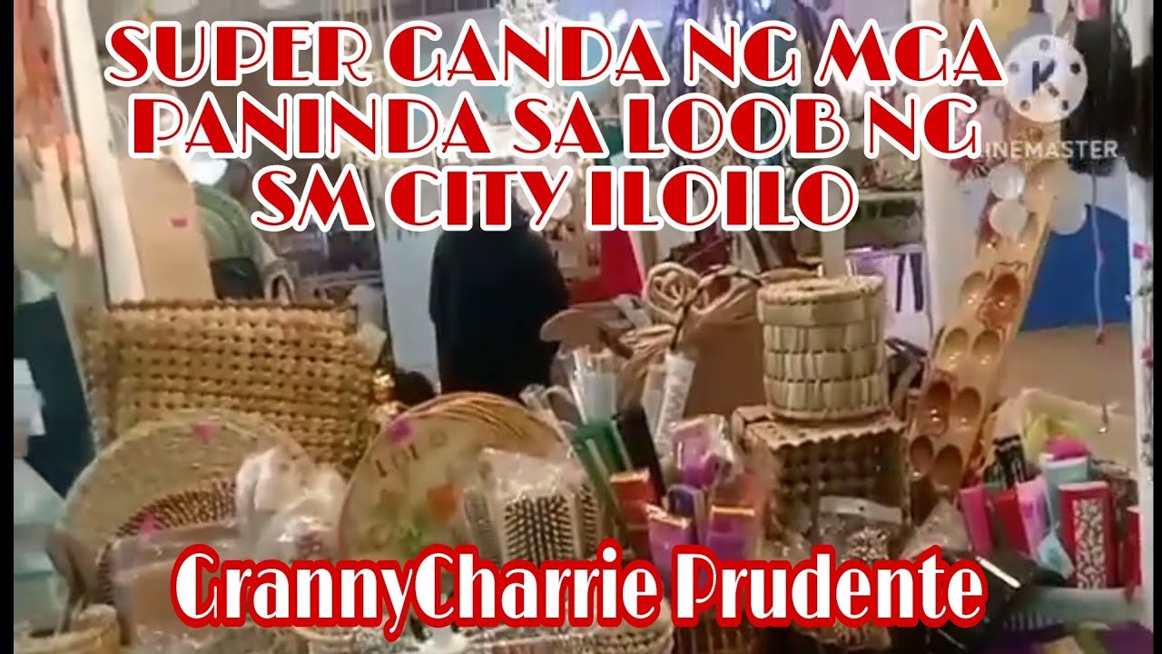 GrannyCharrie's SUPER GANDA NG MGA PANINDA SA LOOB NG SM CITY ILOILO ...