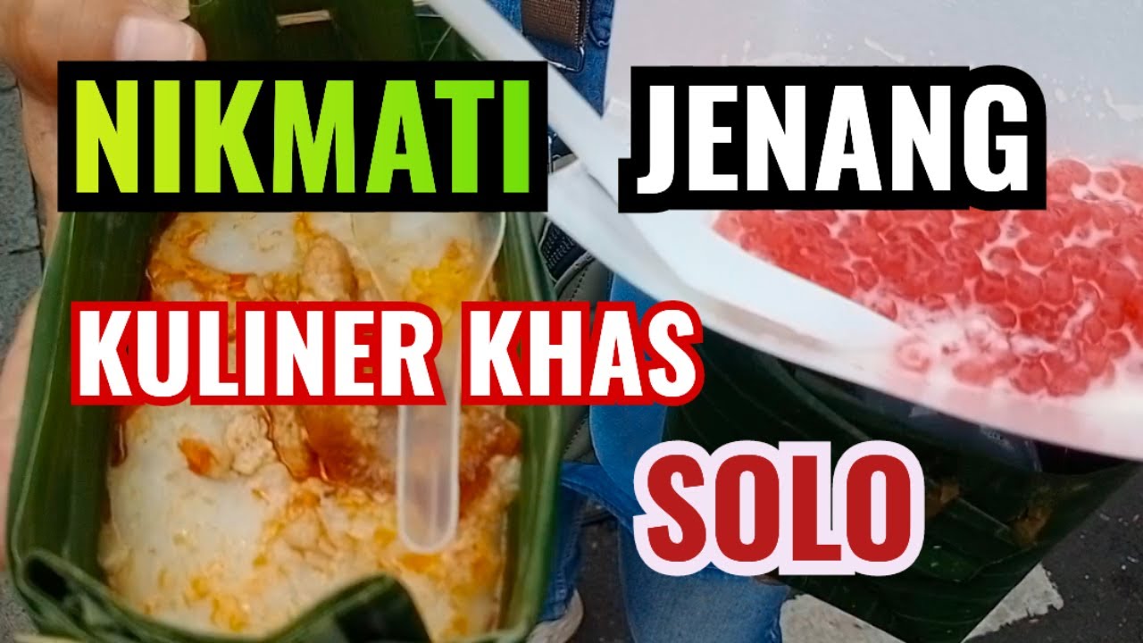 WISATA DAN KULINER SOLO KULINER ANEKA JENIS JENANG KHAS KULINER DI SOLO ...