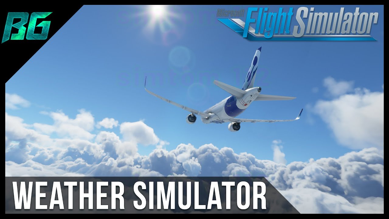 Live Weather Simulator - Microsoft Flight Simulator 2020 - YouTube