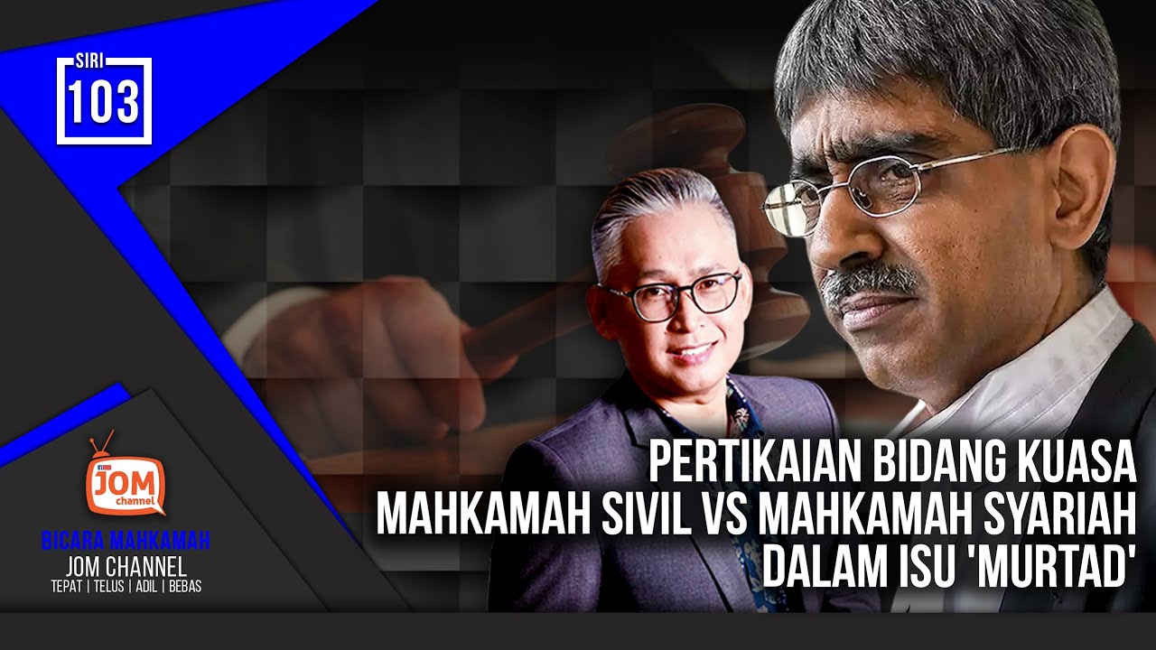 [🔥SIRI 103🔥] "PERTIKAIAN BIDANG KUASA MAHKAMAH SIVIL VS MAHKAMAH ...