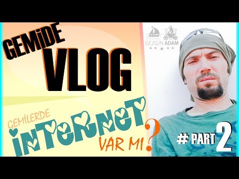 GEMİLERDE İNTERNET VARMI?