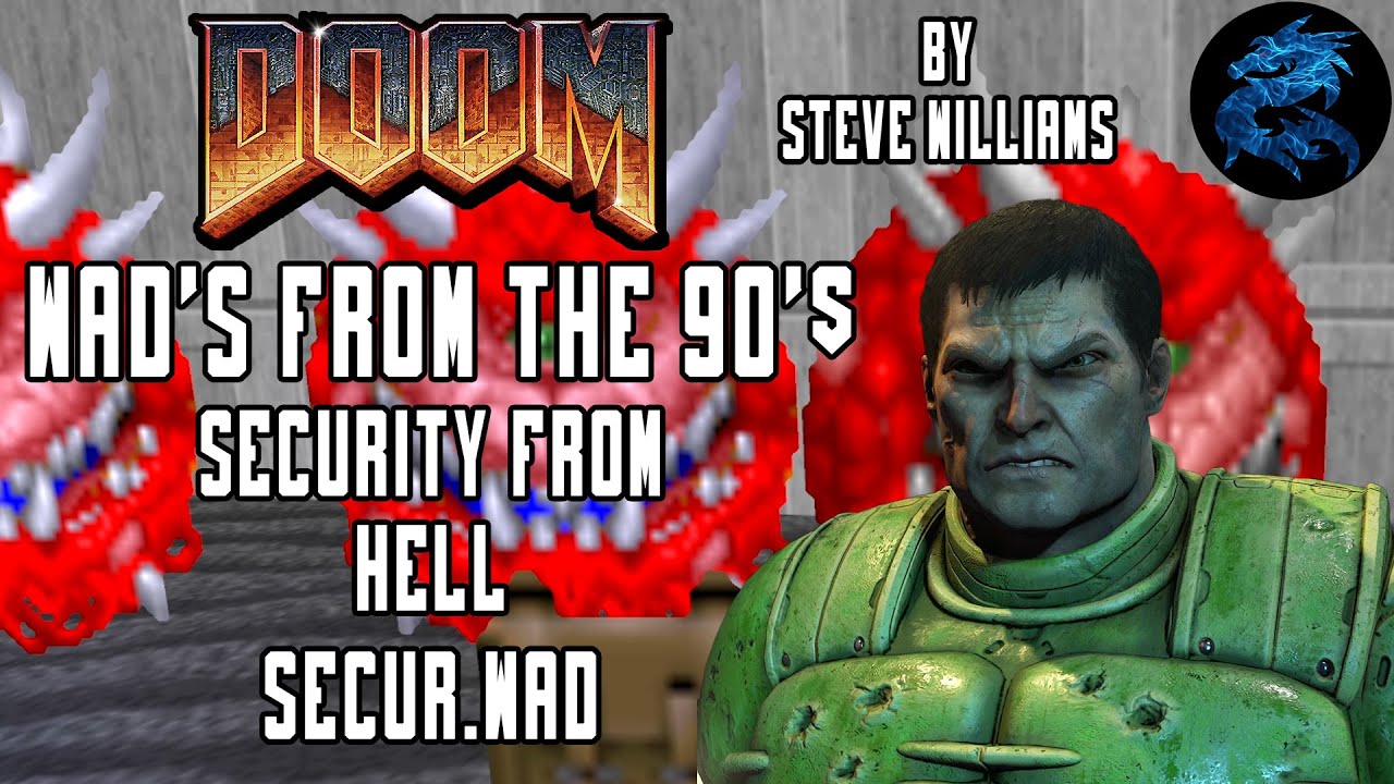 Doom WAD's From The 90's. Security From Hell (SECUR.WAD) by Steve ...