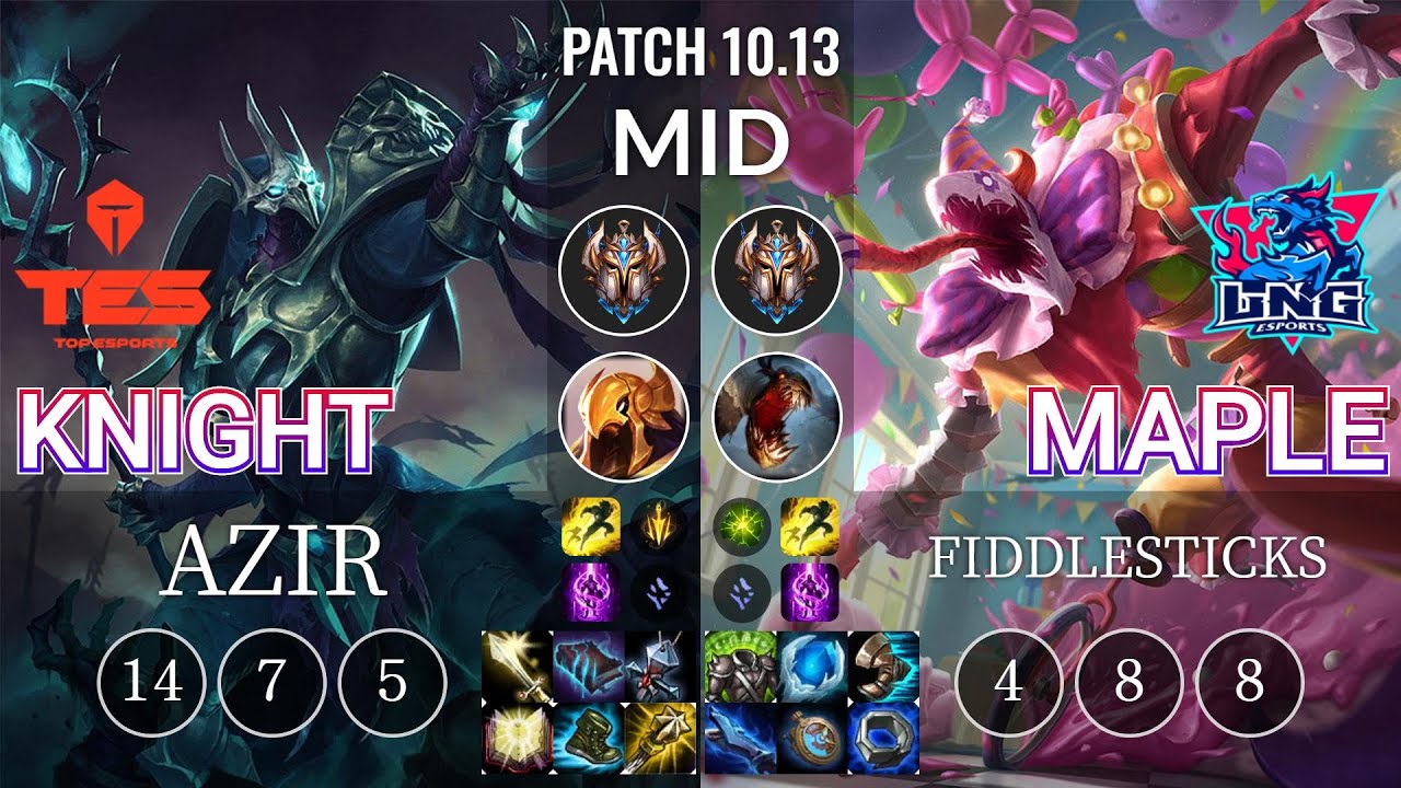 TES knight Azir vs LNG Maple Fiddlesticks Mid - KR Patch 10.13 - YouTube
