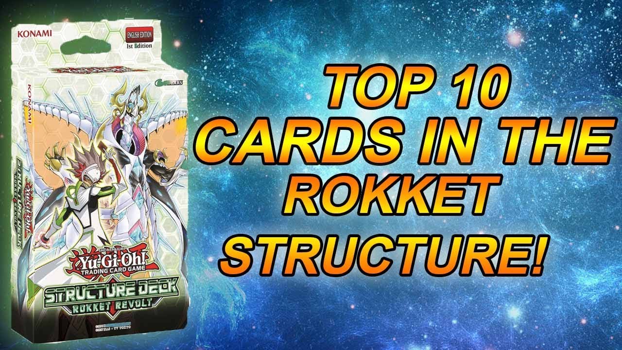 Yu-Gi-Oh! Top 10 Cards in the Rokket Structure! - YouTube