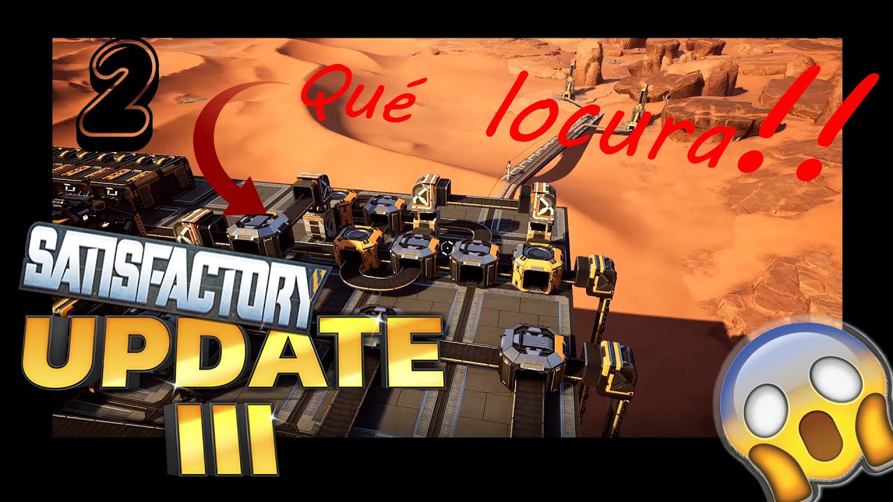 SATISFACTORY completamos TIER 1 y 2 👷‍♂️👍 |PC Español| #02 - YouTube