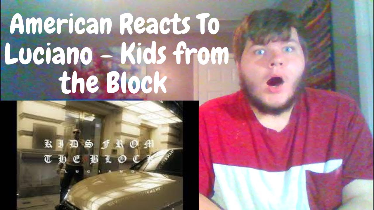 American Reacts To | Luciano - Kids from the Block | 1st Time Hearing ...