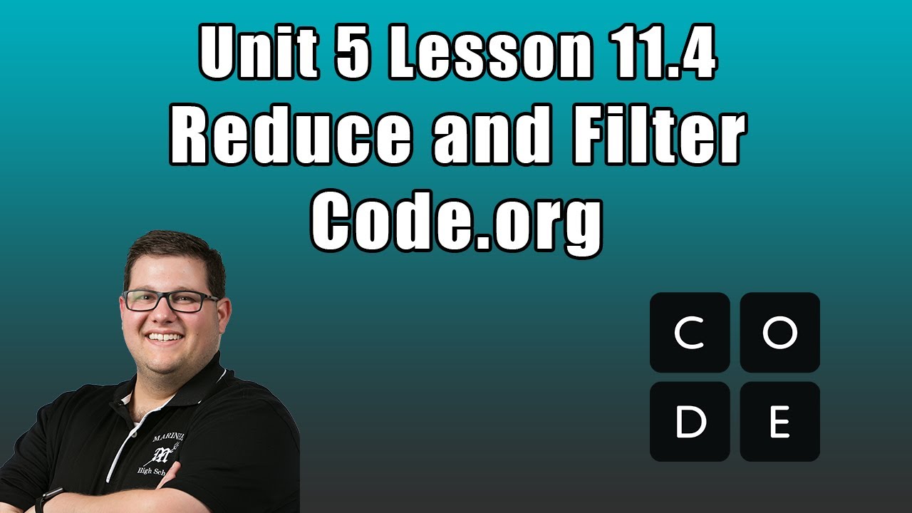Code.org Unit 5 Lesson 11.4 - Reduce and Filter | Traversals Practice ...