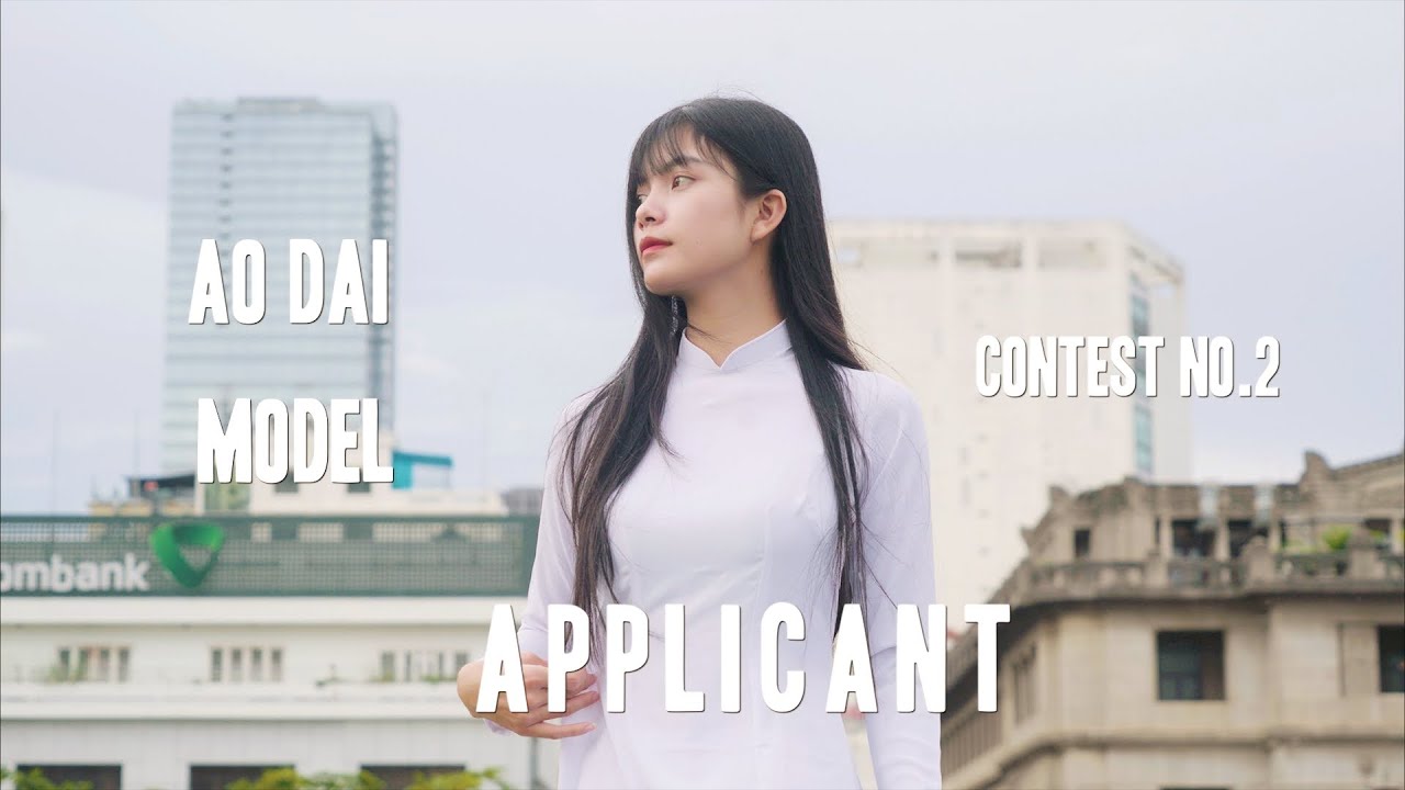 Ao Dai Model Contest ( No. 2 applicant )아오 자이 모델 콘테스트 (2번 지원자) Vietnam ...