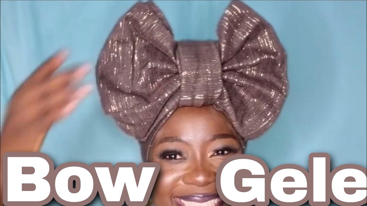 How to Tie Bow Gele style on yourself in 2022 with explanation // Gele ...