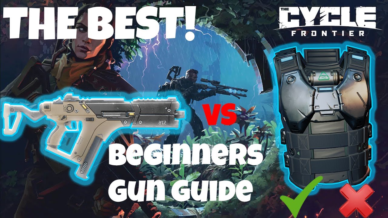 THE BEST Beginners Gun Guide EVER | The Cycle: Frontier - YouTube